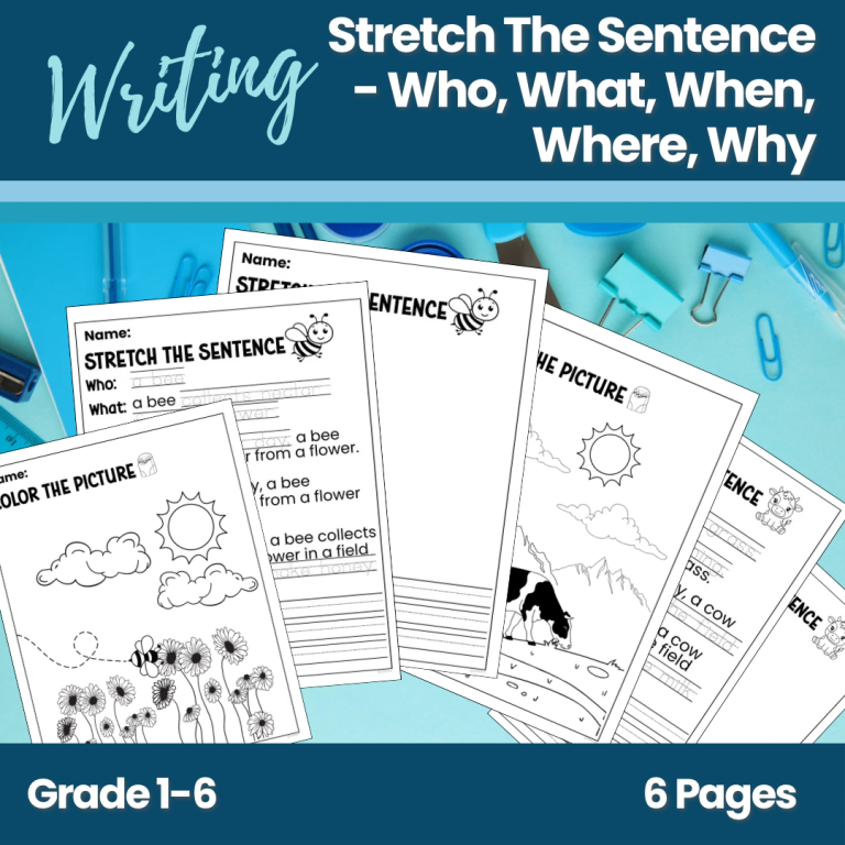 Stretch The Sentence - Who, What, When, Where, and Why - Lifteach